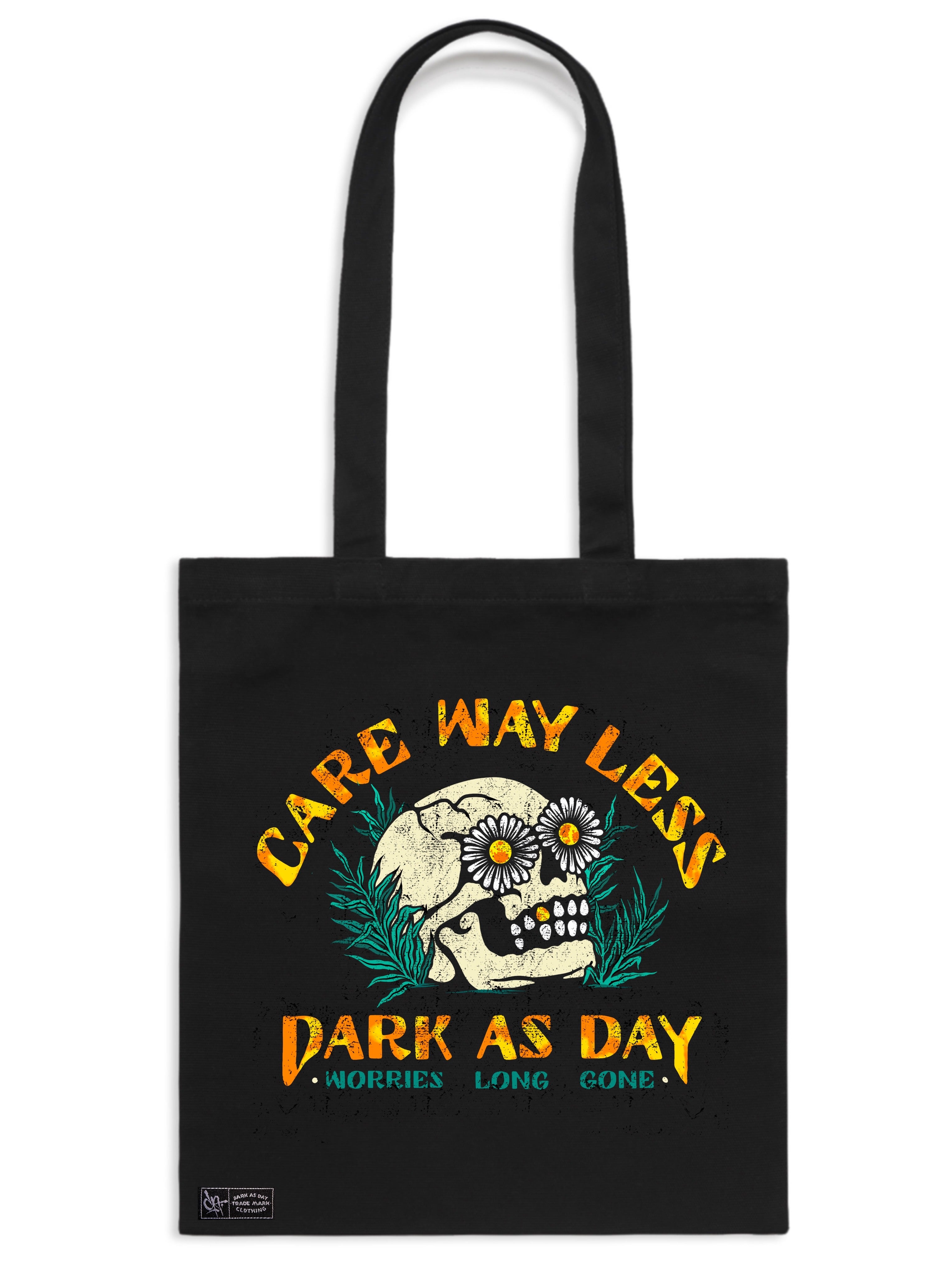 Care Way Less Tote Bag – Dark As Day Apparel